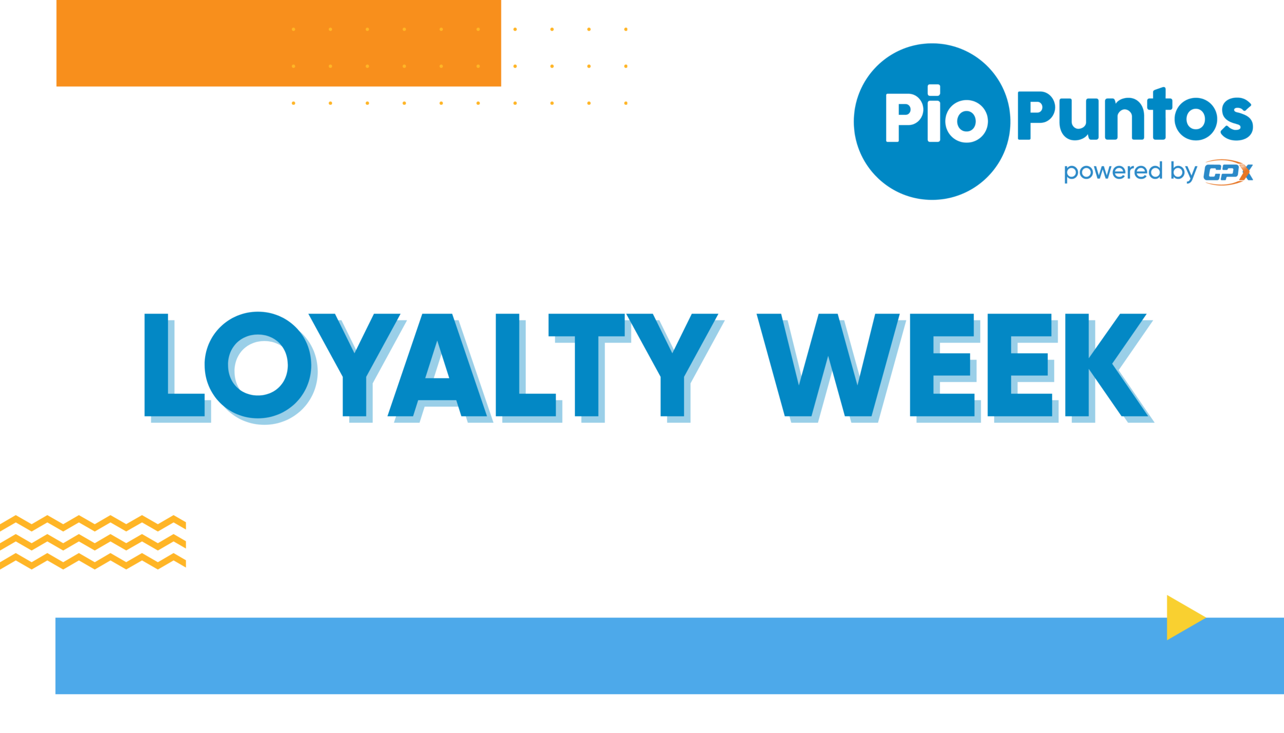 LOYALTY WEEK viene con muchos PiOPUNTOS ¿Ya te enteraste? - Tus compras ...